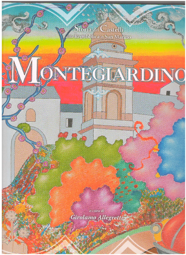 (PDF) Tracce di medioevo, in Montegiardino, a cura di Girolamo ...