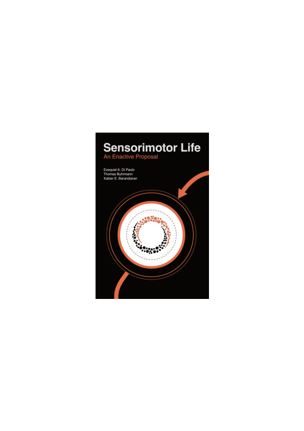 (PDF) Sensorimotor Life: An Enactive Proposal