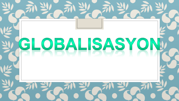 (PPT) Globalisasyon-