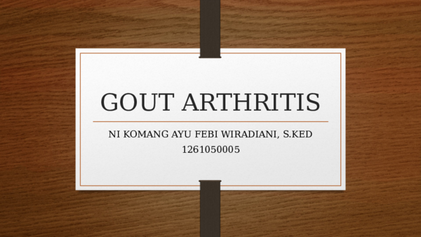 (PPT) GOUT ARTHRITIS PPT FIX