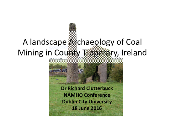(PDF) A landscape archaeology of coal mining in County Tipperary, Ireland.