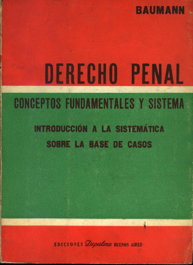 (PDF) Bauman, Jurgen - Derecho penal Conceptos fundamentales y sis