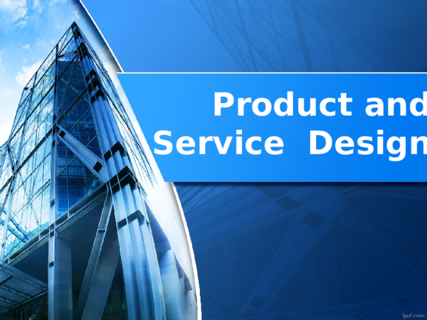 (PPT) PRODUCT AND SERVICE DESIGN