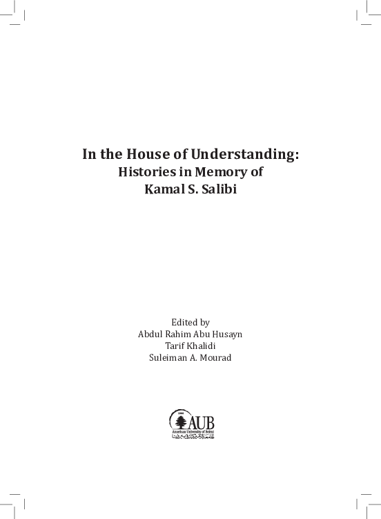 (PDF) In the House of Understanding: Histories in Memory of Kamal S. Salibi