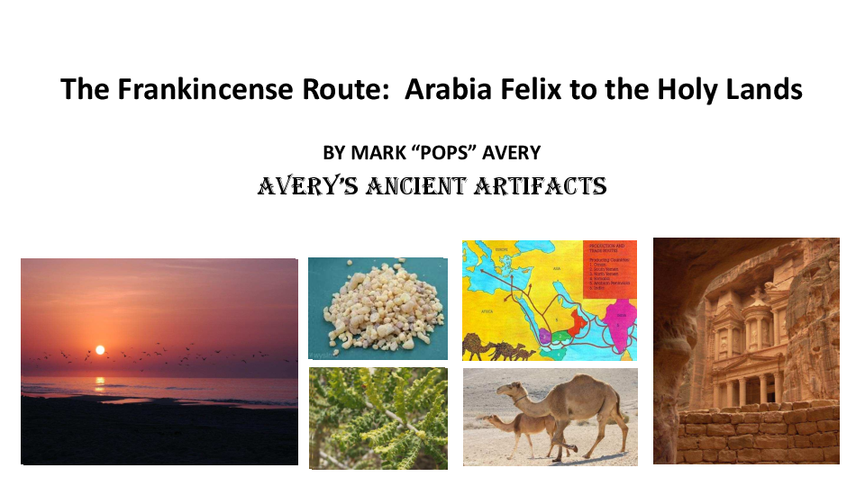 (PDF) The Frankincense Route: Arabia Felix to the Holy Lands Avery's ...