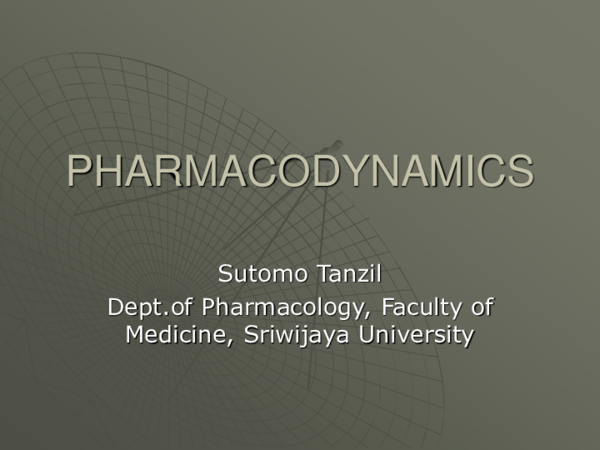 (PPT) PHARMACODYNAMICS