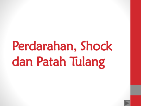 (PPT) Perdarahan Shock dan Patah Tulang
