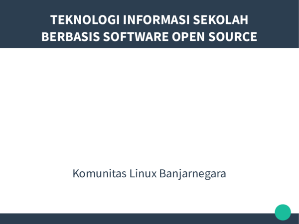 (PDF) TEKNOLOGI INFORMASI SEKOLAH BERBASIS SOFTWARE OPEN SOURCE
