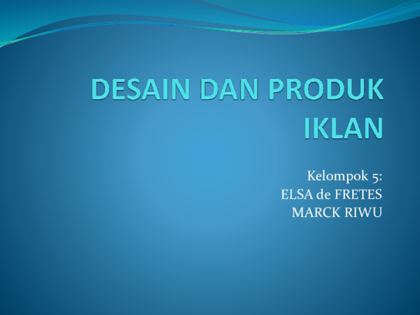(PPT) DESAIN DAN PRODUK IKLAN.pptx