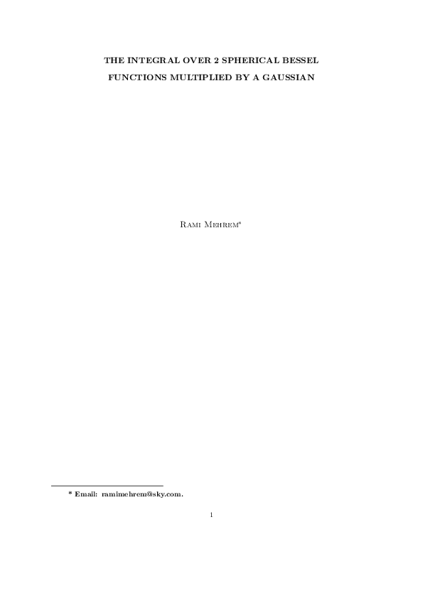 (PDF) THE INTEGRAL OVER 2 SPHERICAL BESSEL FUNCTIONS MULTIPLIED BY A ...