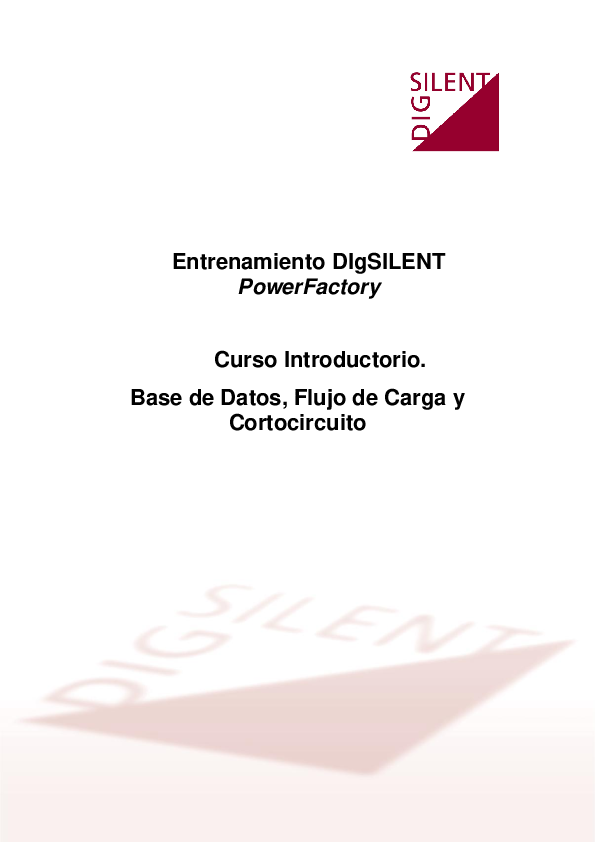 (PDF) Entrenamiento DIgSILENT PowerFactory Curso Introductorio. Base de Datos, Flujo de Carga y ...