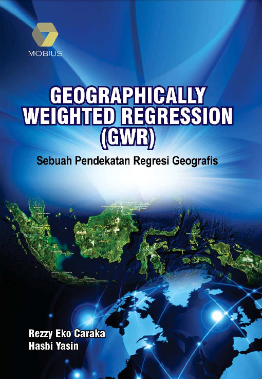 (PDF) Geographically Weighted Regression: Sebuah Kajian Regresi Geografis