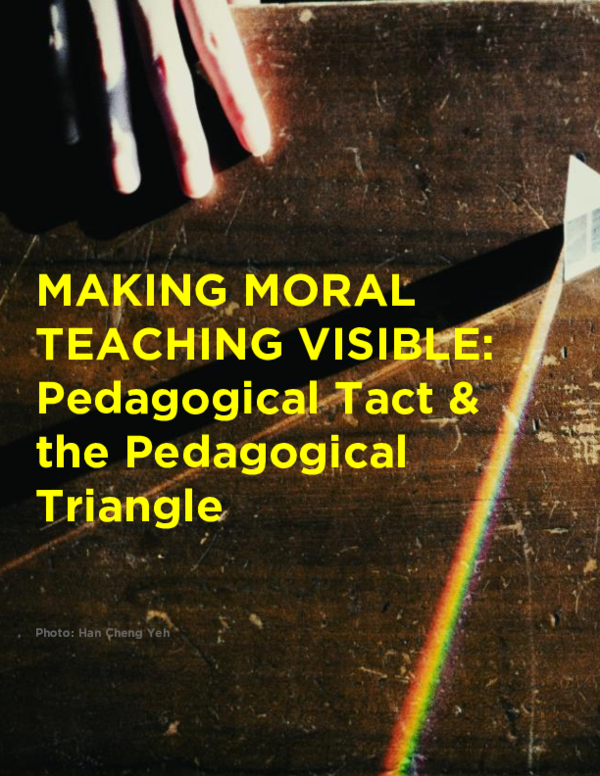 (PDF) Making Moral Teaching Visible: Pedagogical Tact & the Pedagogical Triangle