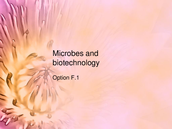 (PPT) Microbes and biotechnology