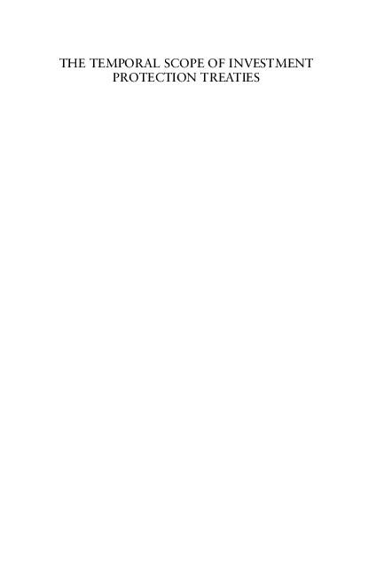 (PDF) The Temporal Scope of Investment Protection Treaties