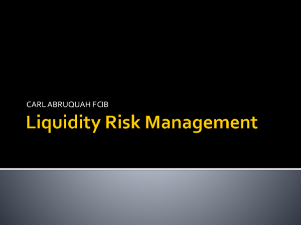 (PPT) Liquidity Risk Management