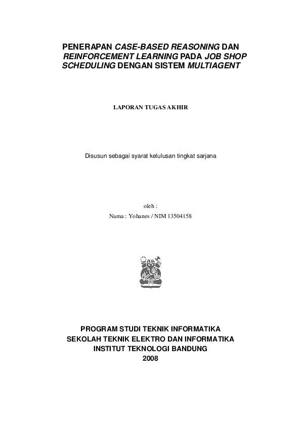 Pdf Penerapan Case Based Reasoning Dan Reinforcement Learning Pada Job Shop Scheduling Dengan