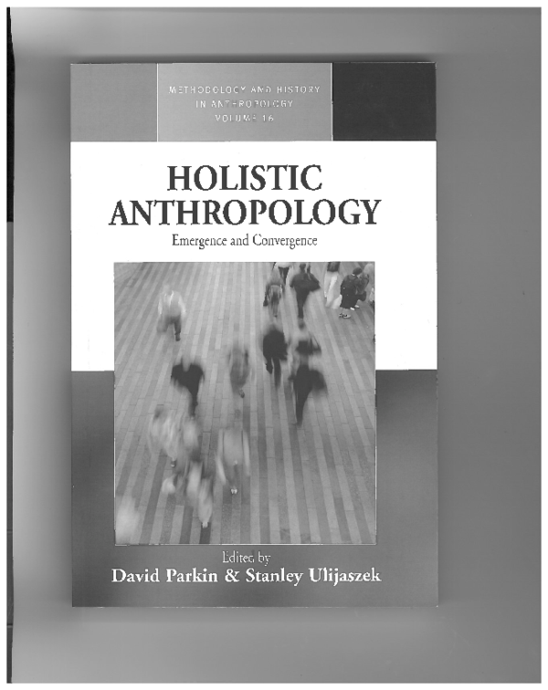 (PDF) Holistic Anthropology. Emergence and Convergence