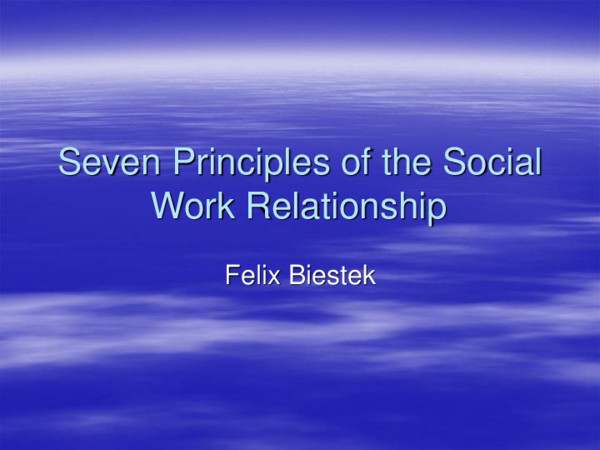 (PPT) Seven Principles of the Social Work Relationship