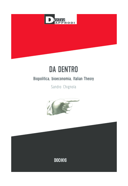 (PDF) Da dentro. Biopolitica, bioeconomia, Italian Theory