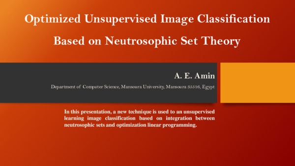 (PDF) Optimized Unsupervised Image Classification Based on Neutrosophic Set Theory | Florentin ...
