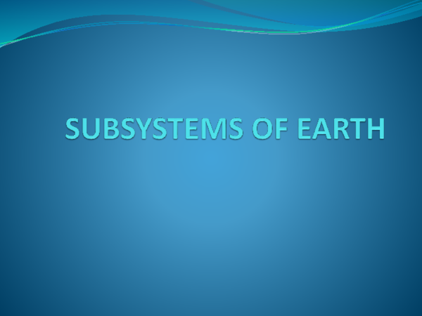 (PPT) SUBSYSTEMS OF EARTH