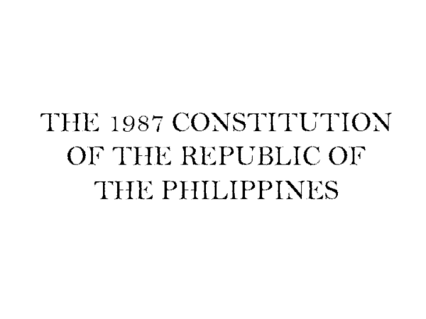 (PPT) THE 1987 CONSTITUTION OF THE REPUBLIC OF THE
