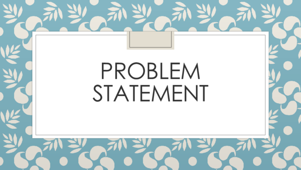(PPT) Problem statement