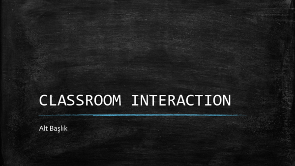 (PPT) What is classroom interaction