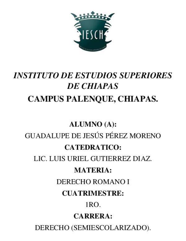 (DOC) INSTITUTO DE ESTUDIOS SUPERIORES DE CHIAPAS CAMPUS PALENQUE, CHIAPAS. ALUMNO (A