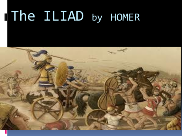 (PPT) ILIAD by HOMER
