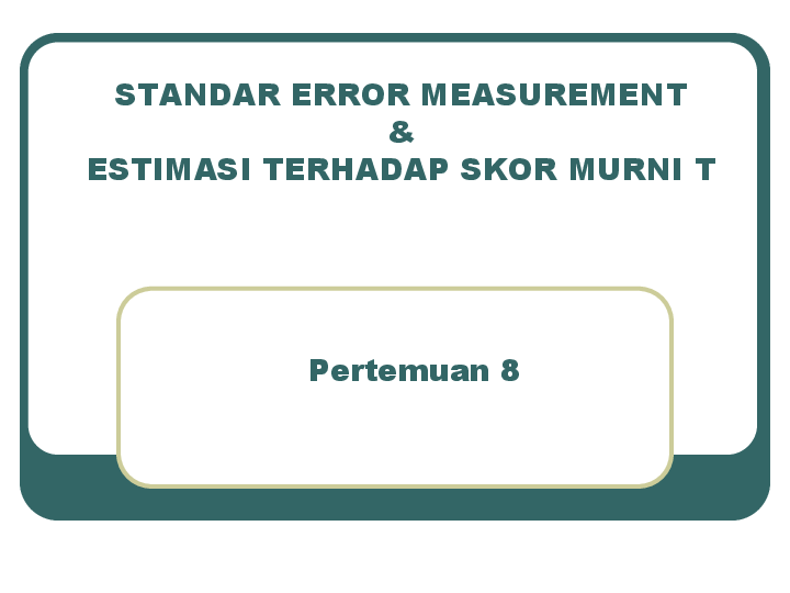 (PDF) STANDARD ERROR & ESTIMASI SKOR T-9.pdf