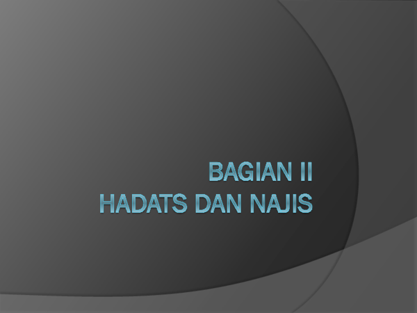 (PPT) BAGIAN 2 HADATS DAN NAJIS.pptx