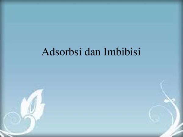 (PPT) Imbibisi dan Adsorbsi.pptx