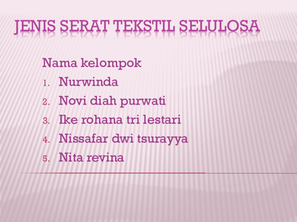 (PPT) JENIS SERAT TEKSTIL SELULOSA