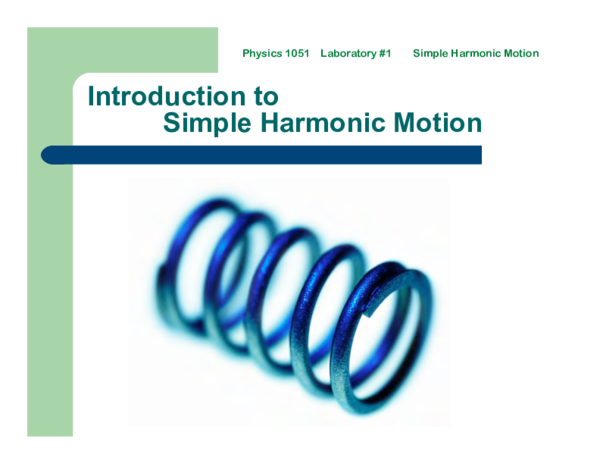 (PDF) Physics 1051 Laboratory #1 Simple Harmonic Motion Introduction to ...