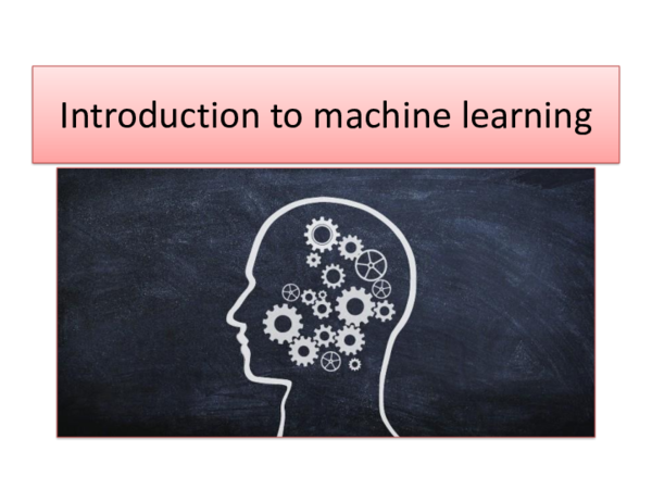 (PPT) Introduction to machine learning