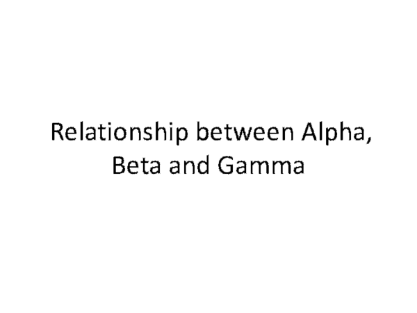 (PPT) Relationship between Alpha Beta and Gamma
