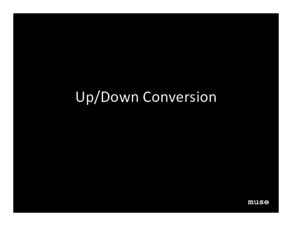 (PDF) Up/Down Conversion muse