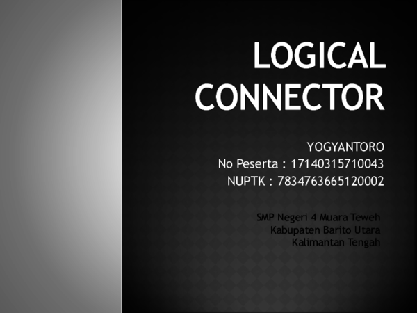 (PPT) LOGICAL CONNECTOR