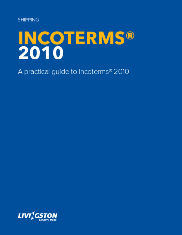 (PDF) Incoterms® 2010 A practical guide to Incoterms® 2010 | dl87 dl87 ...
