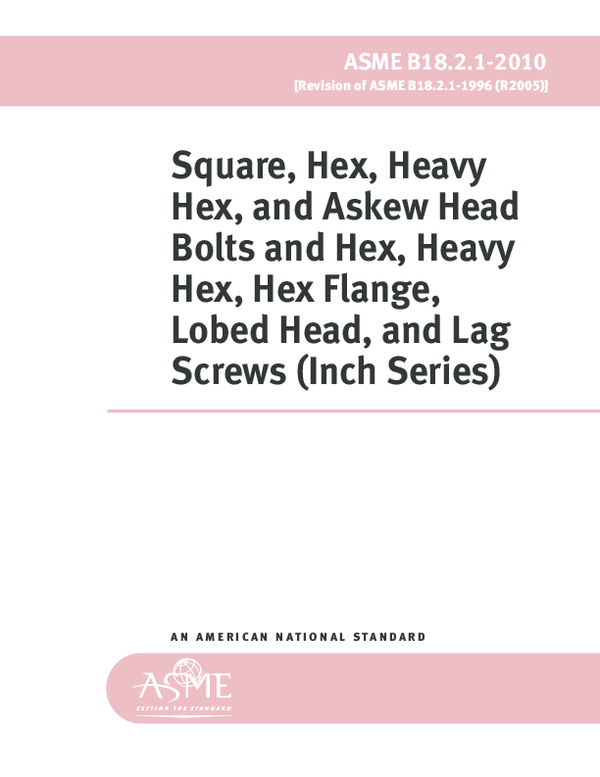 (PDF) ASME B18.2.1-2010 Square, Hex, Heavy Hex, and Askew Head Bolts ...