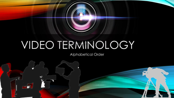 (PPT) VIDEO TERMINOLOGY.pptx | Møsés Sùkålì - Academia.edu