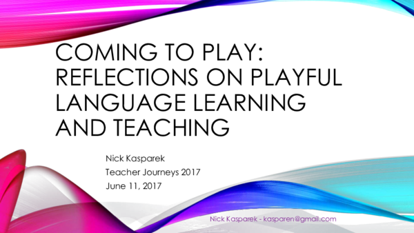(PDF) Coming to play: Reflections on playful language learning and teaching