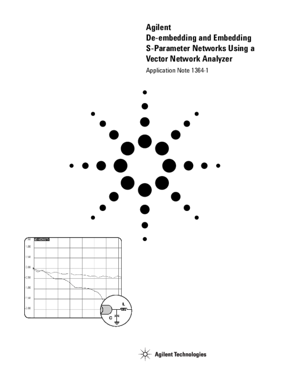 (PDF) Agilent De-embedding and Embedding S-Parameter Networks Using a Vector Network Analyzer