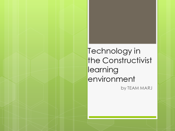 (PPT) Technology in the Constructivist learning environment