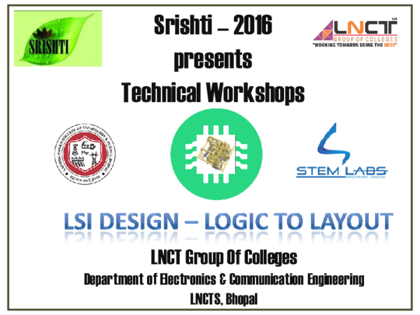 (PDF) LSI Design – Logic to layout - Srishti – 2016 presents Technical ...