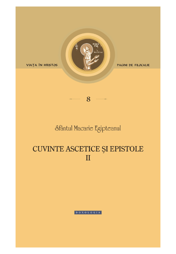 (PDF) Sf. Macarie Egipteanul, Cuvinte ascetice si epistole (Col.I), vol ...