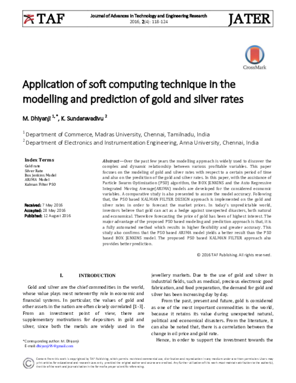 Pdf Application Of Soft Computing Technique In The Modelling And Prediction Of Gold And Silver