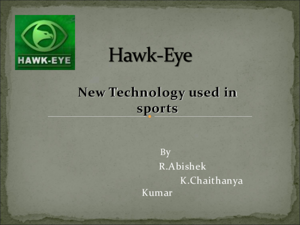 (PPT) Hawk Eye Technology
